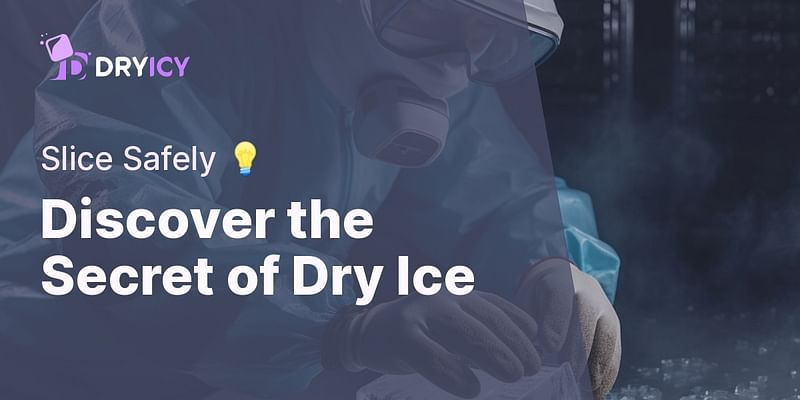 What is Dry Ice and How Can It Be Safely Cut?